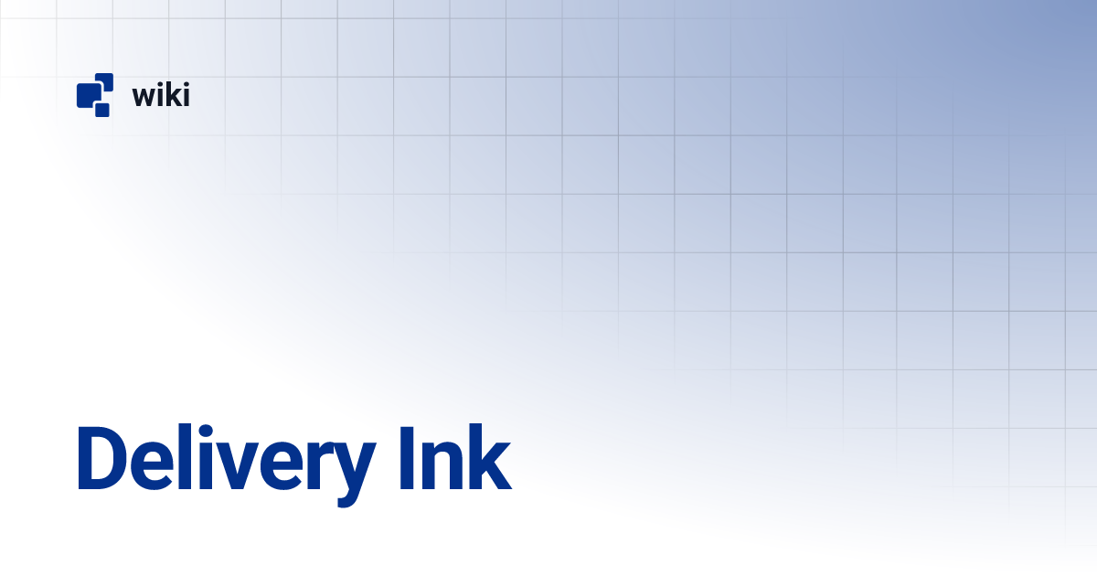 Delivery Ink | wiki