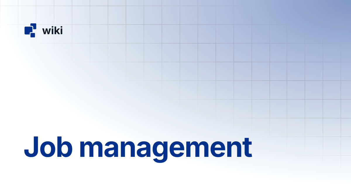 Job Management Wiki