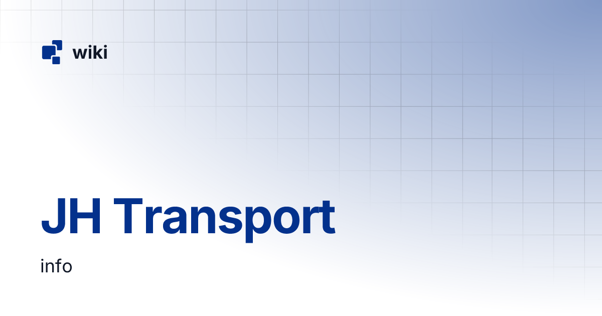 JH Transport | wiki